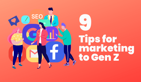 9 Tips for Marketing To Generation Z Students